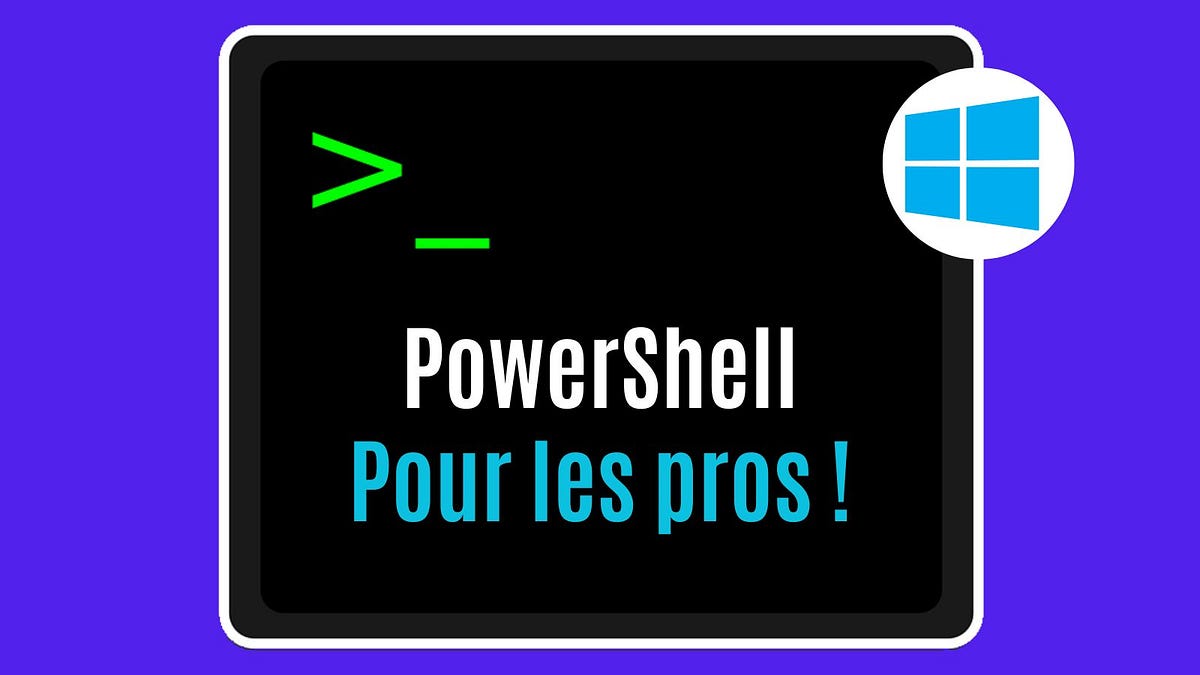 PowerShell pour les pros : Les CMDLET et Commandes Incontournables ...