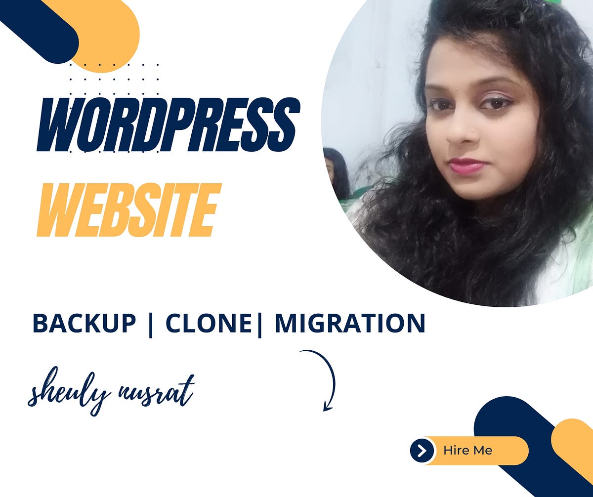 Website Backup Or Migration In WordPress | by Sheuly Nusrat | Medium