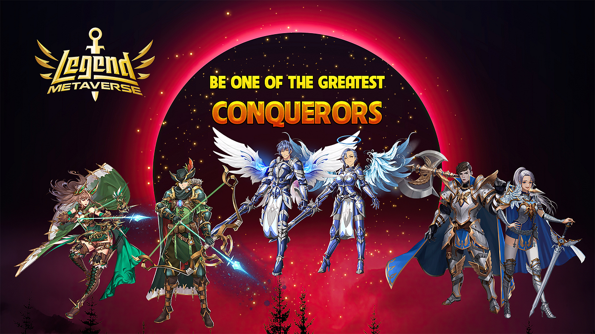 LEGENDVERSE — BE ONE OF THE GREATEST CONQUERORS | by Legendverse ...