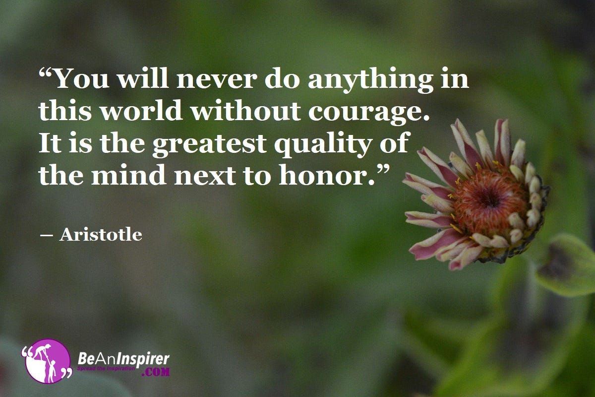 5 Top Examples of Courage. History has showcased several examples… | by ...