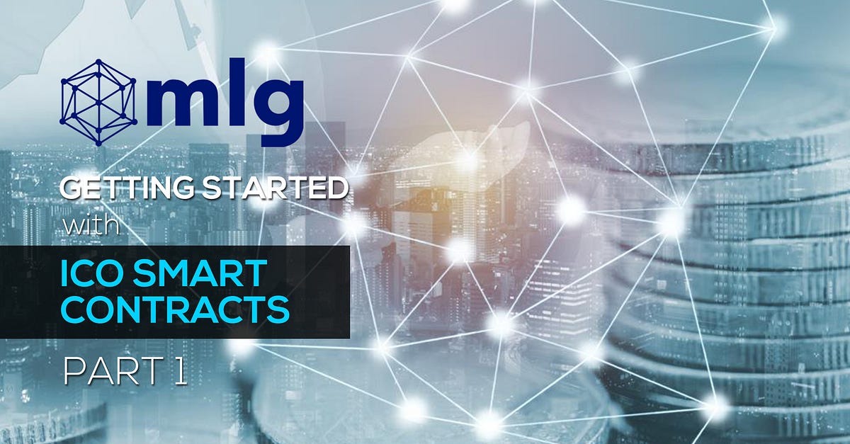 Getting Started With ICO Smart Contracts — Part 1 | by Akarsh Agarwal ...