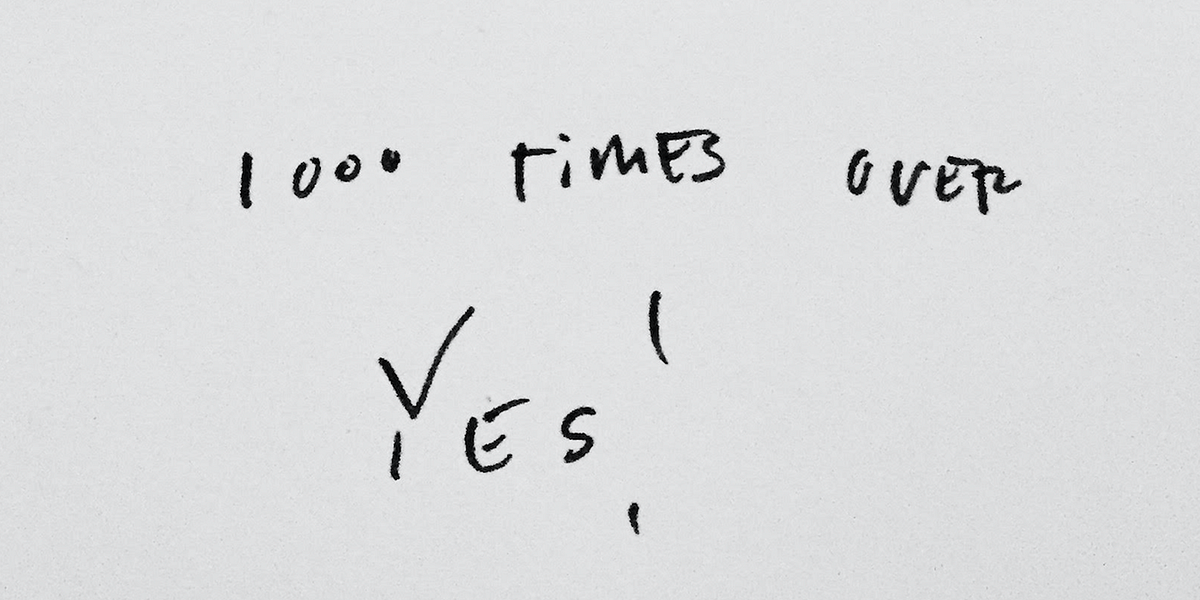 Yes!. What do you say yes to? | by Brett Elliott | Medium
