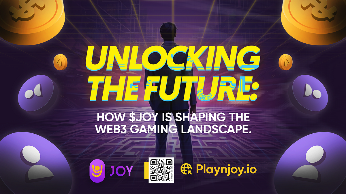 Unlocking the Future: How $JOY Is Shaping the Web3 Gaming Landscape ...