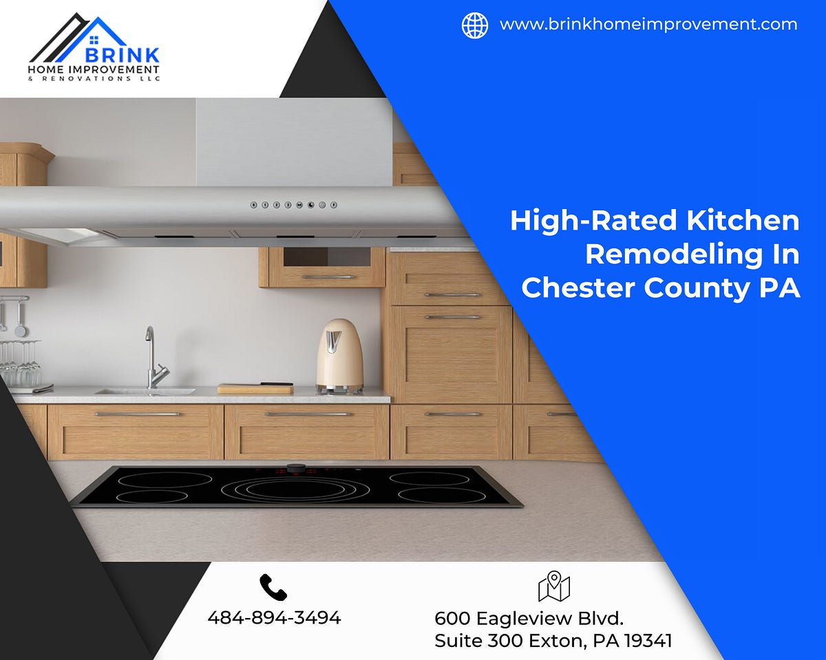 High-Rated Kitchen Remodeling In Chester County PA - Brink Home ...