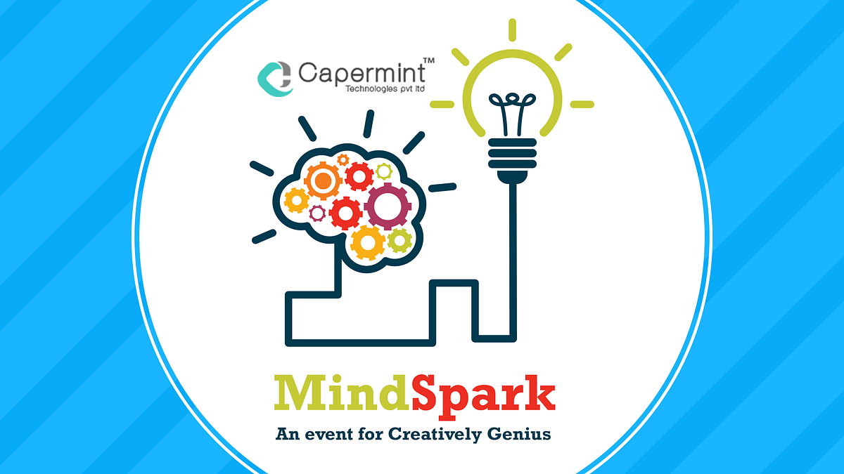 Mind Spark 2016. Unleashing Capermint Mind Spark 2016… | by Capermint ...