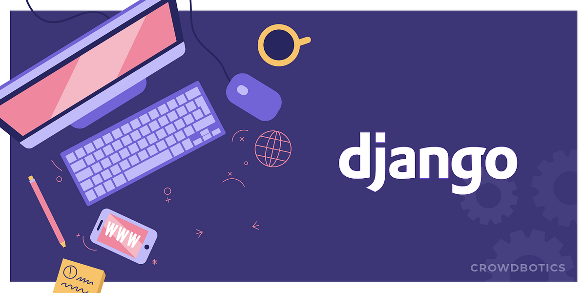 How To Use Dynamic Subdomains In Django By Kalpit Jain Crowdbotics Medium