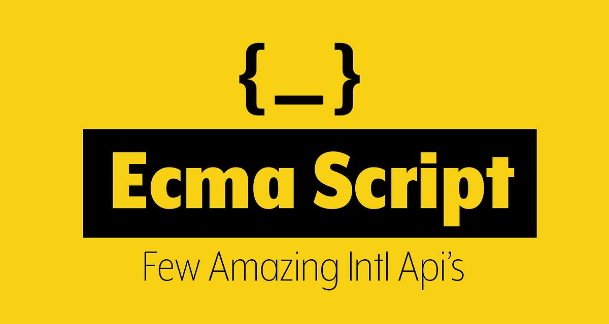 Few Amazing Intl Api’s in EcmaScript | by Kishore Chandra | Medium