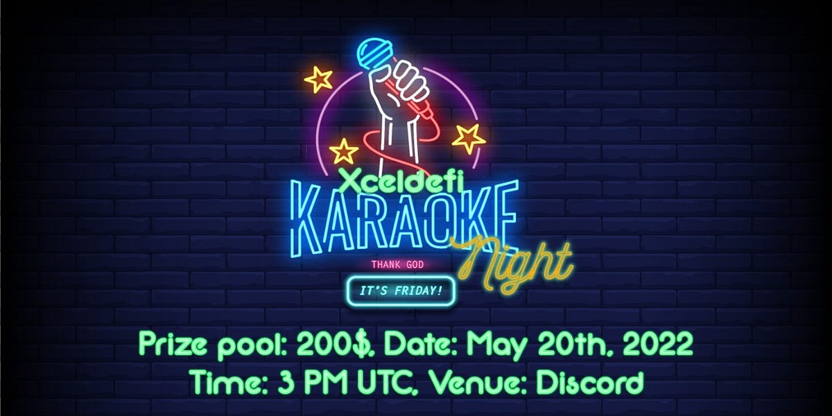Join XcelDefi Karaoke Night on Discord — for night of fun & exciting ...
