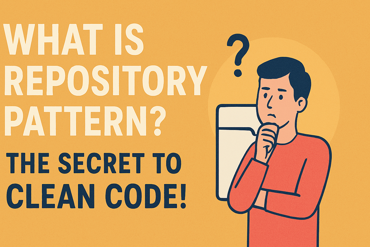 What Is Repository Pattern? The Secret to Clean Code! | by Code Crack ...
