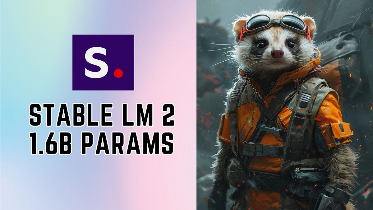 Stability AI Introduces Stable LM 2 With 1.6 Billion Parameter | by Jim ...