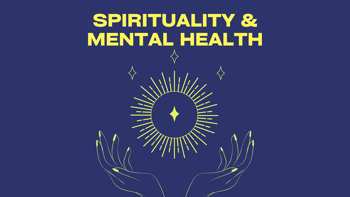 The Connection Between Spirituality And Mental Health | by Victoria ...