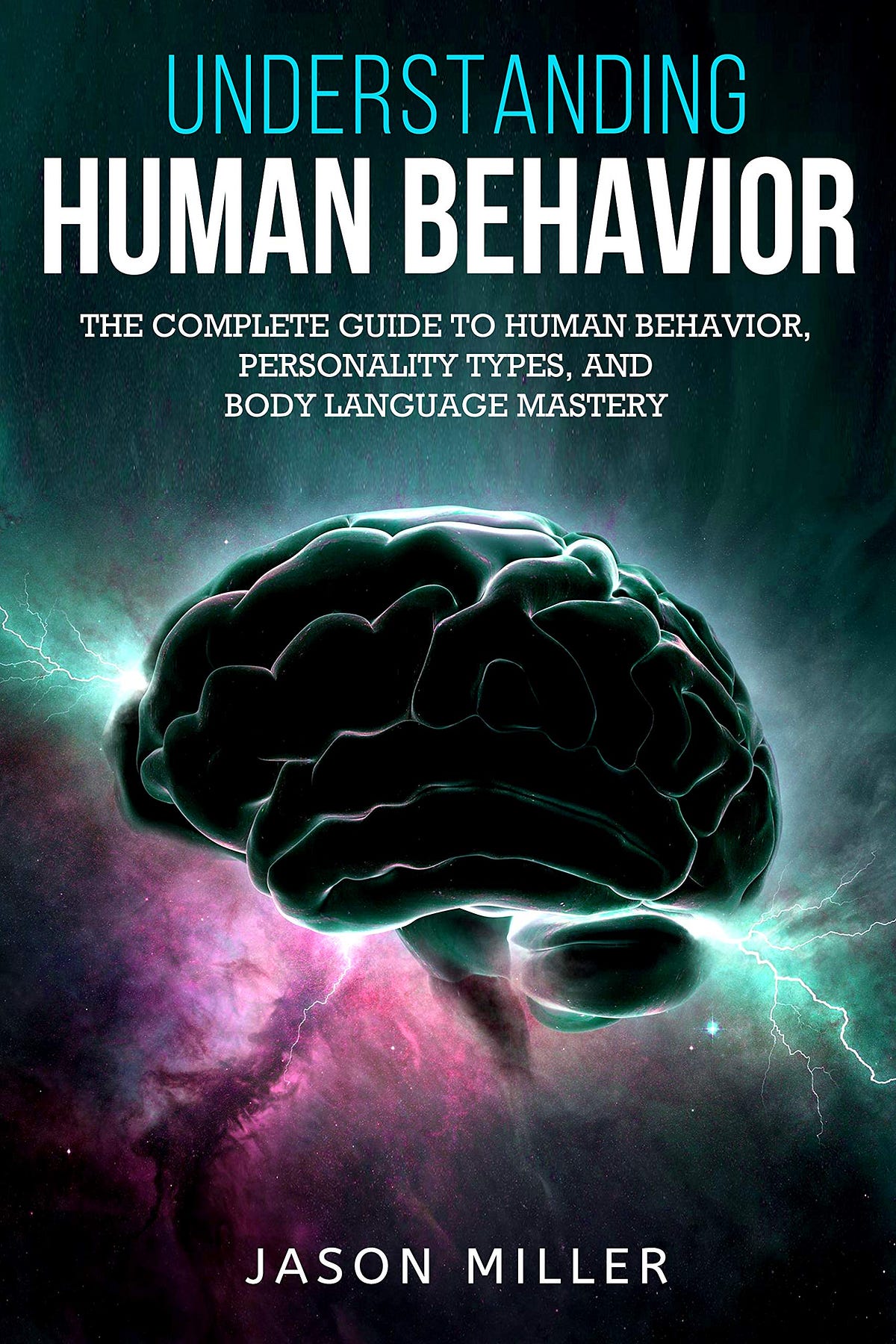 [DOWNLOAD]-Understanding Human Behavior: The Complete Guide to Human ...