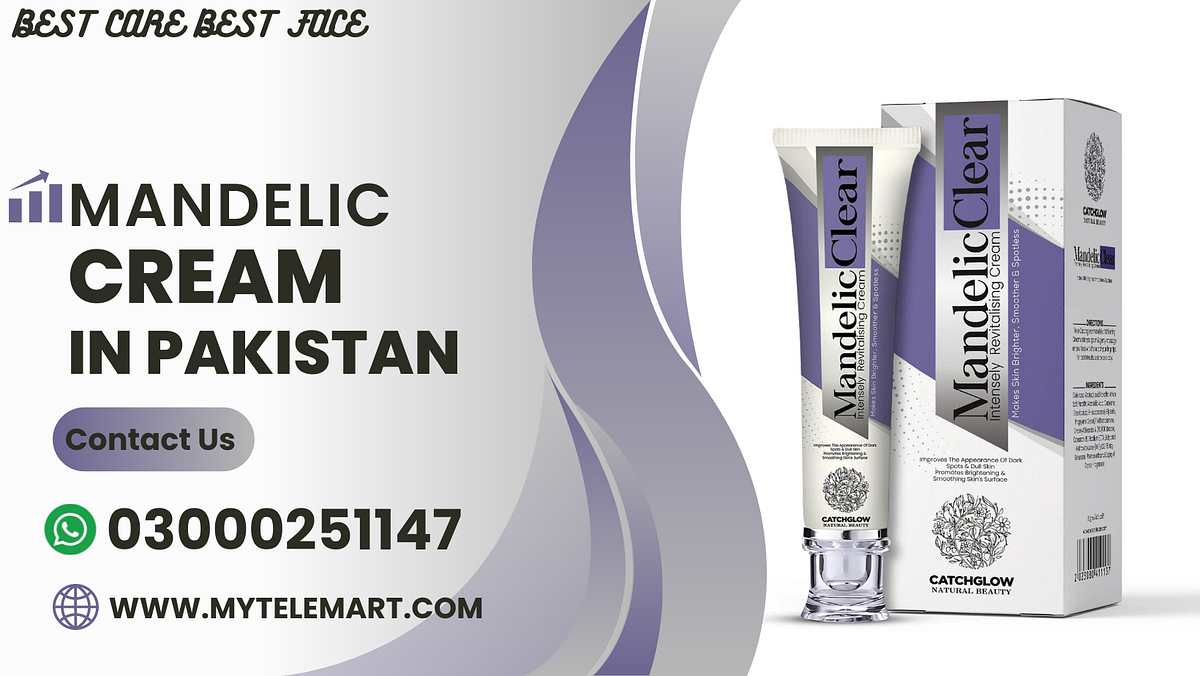 Mandelic Cream Price in Lahore - imran sagar - Medium