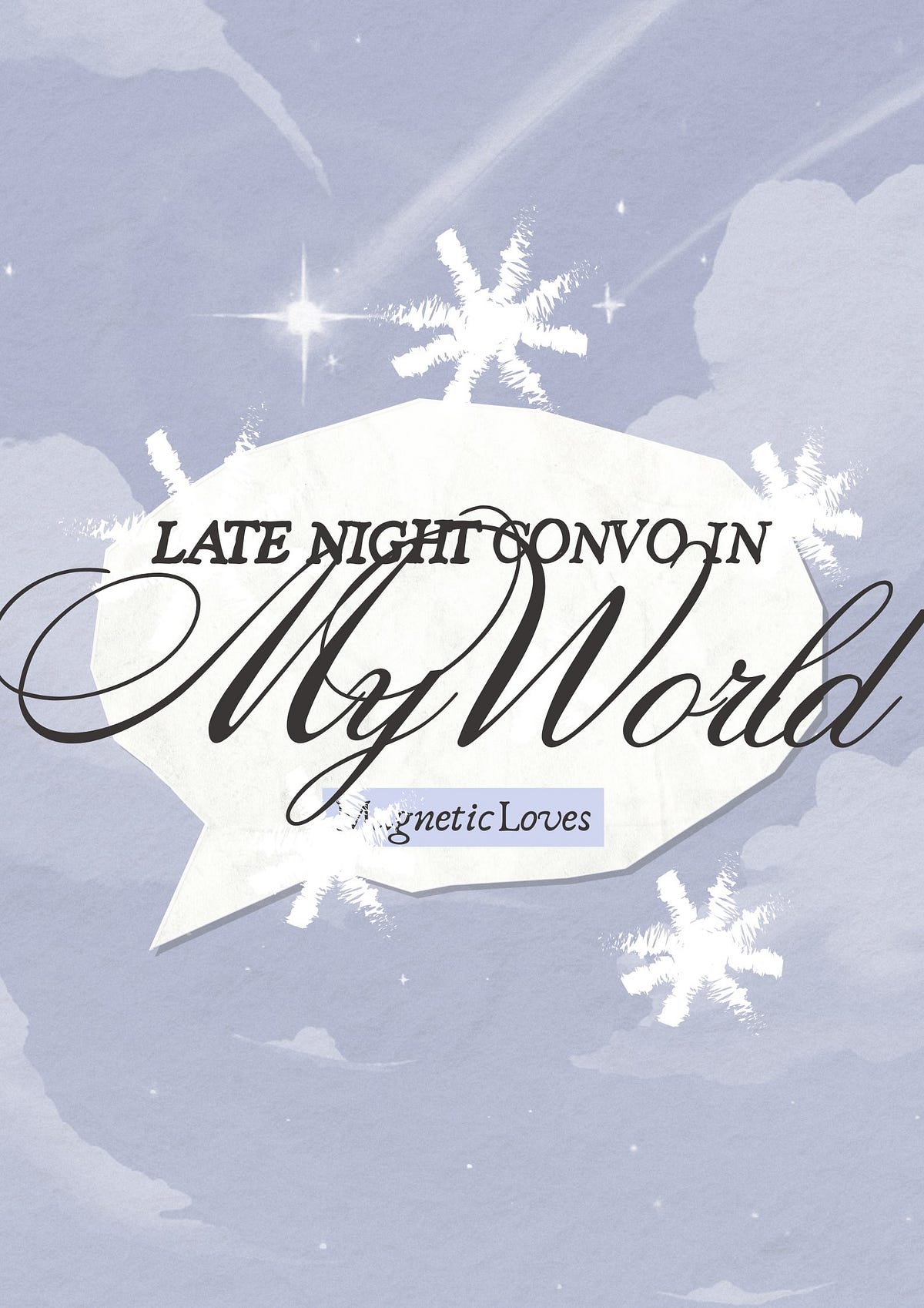 “Off the record : Late night convo in My World” | by Rebecca Claudette | Medium