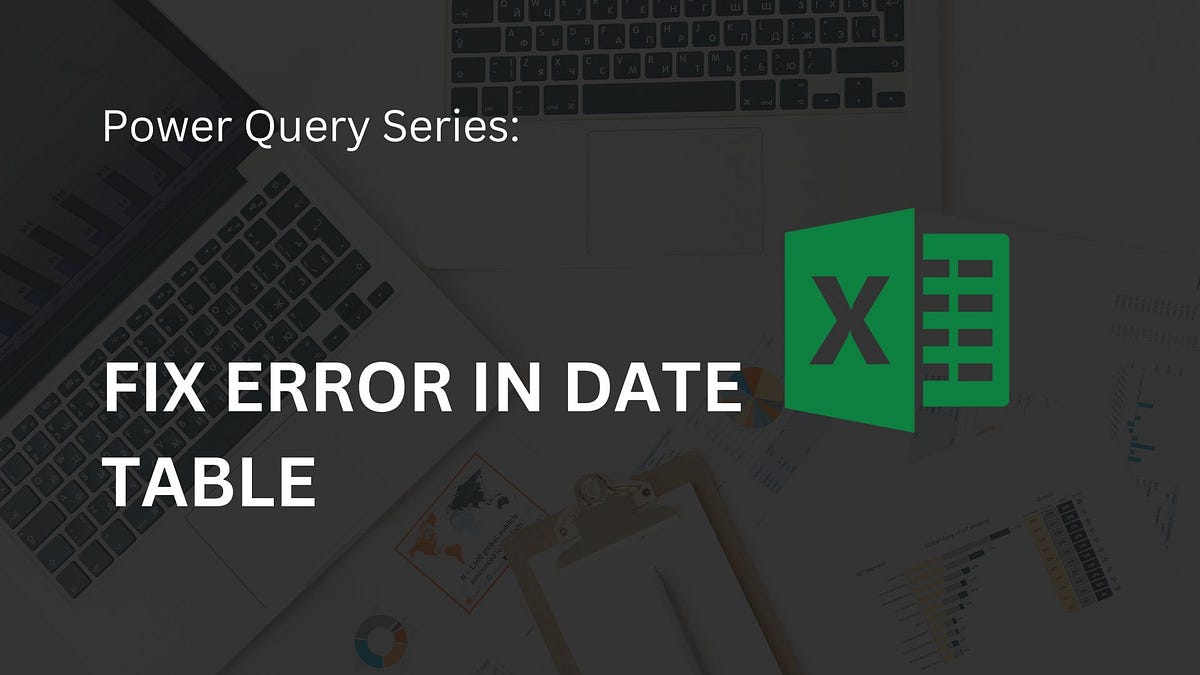 Fix Date Errors In Power Query When Formatting Data As A Date In Power By Sheik Mohammed