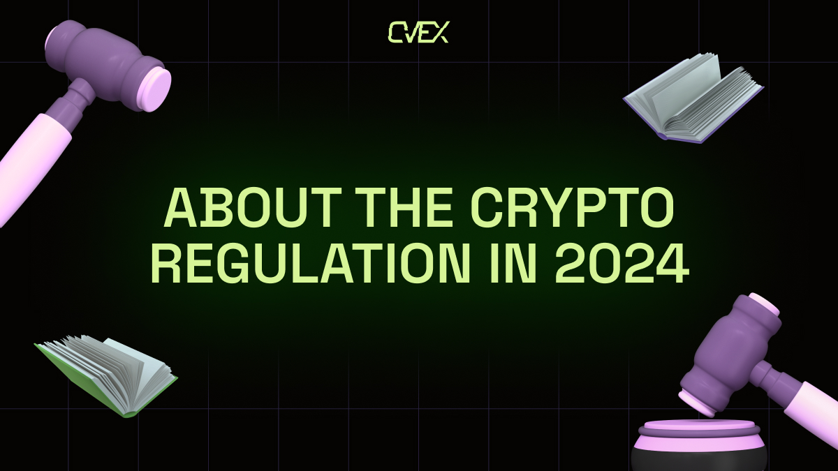 The Crypto Regulation Landscape in 2024: A Comprehensive Overview | by Crypto Valley Exchange ...