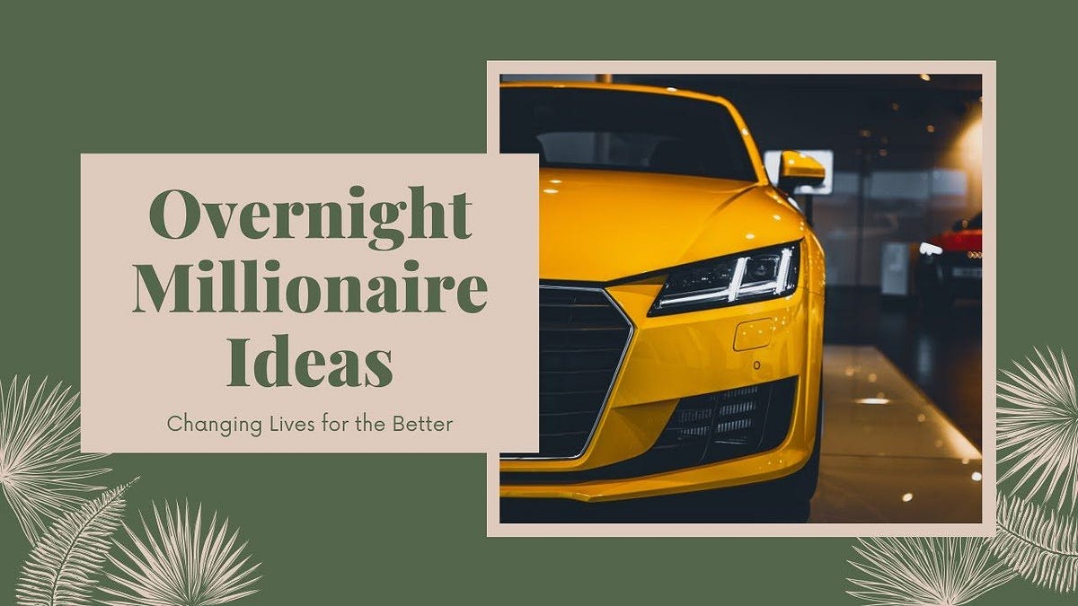 overnight millionaire. Oh the millions! Oh the millions of… | by S.A ...