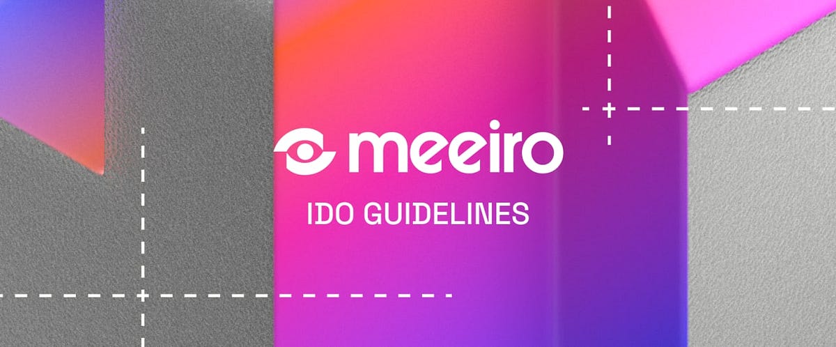 Meeiro — IDO Guidelines. Meeiro is a user driven IDO launchpad… | by Meeiro | Medium