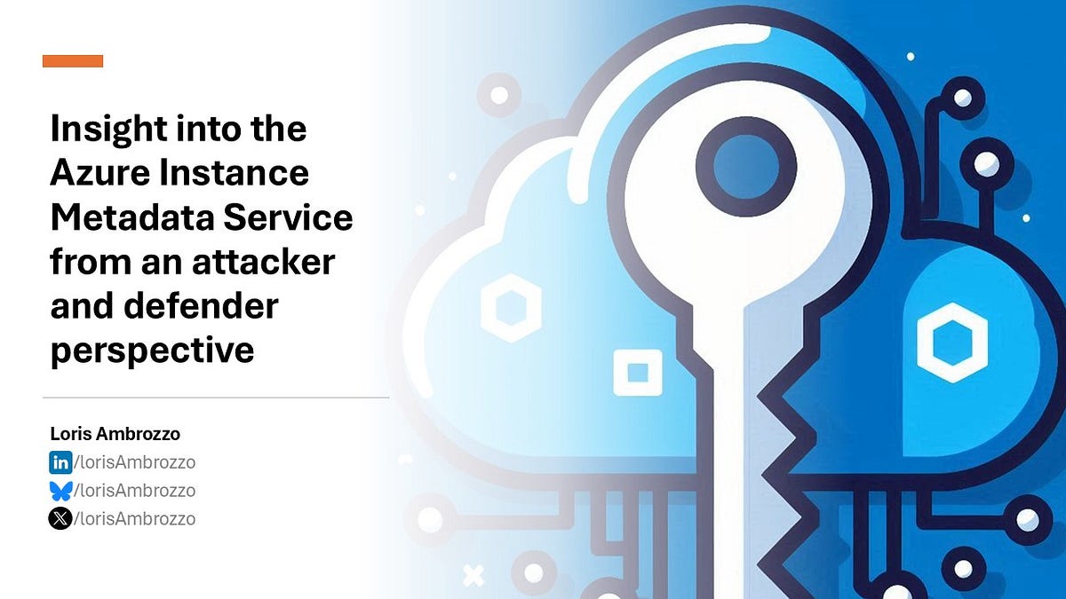 Insight Into The Azure Instance Metadata Service From An Attacker And 3020