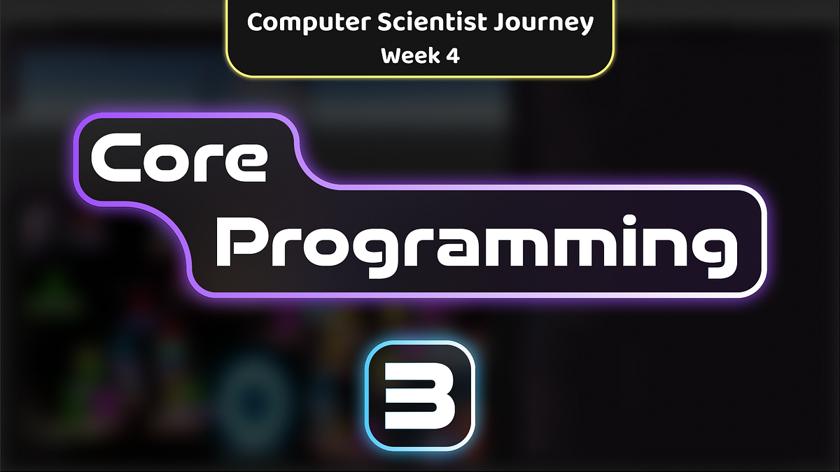 Game Development: Core Programming — Week 5 of my Computer Science ...