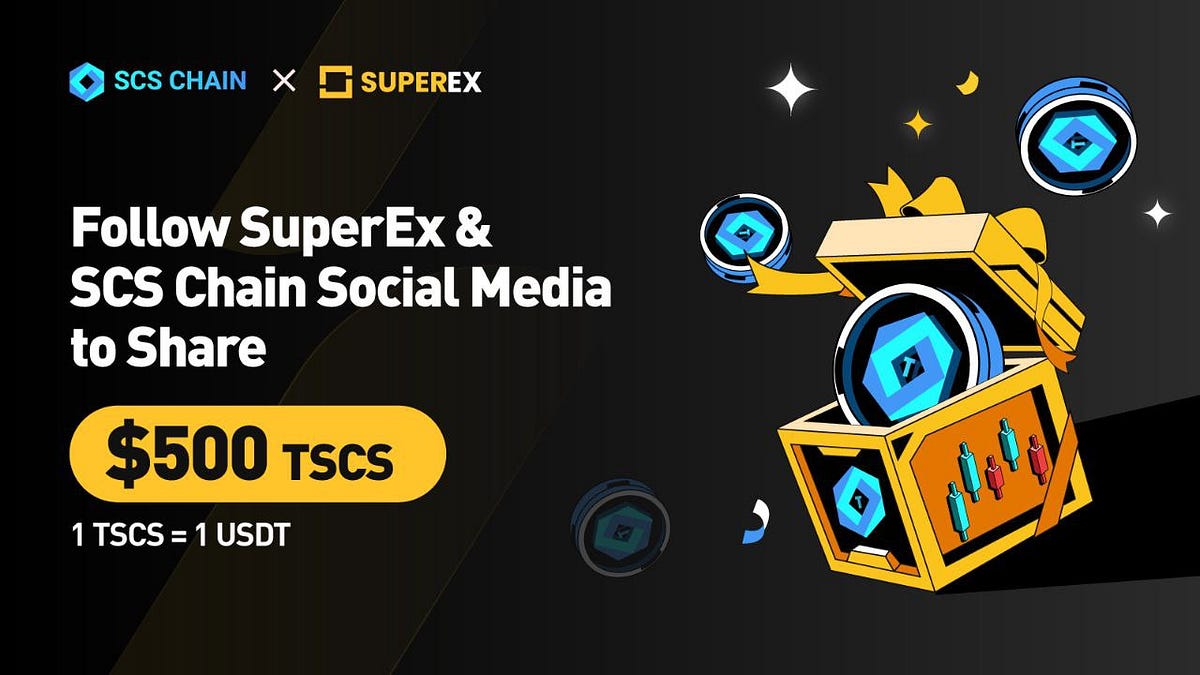 What is SCS Chain? Follow SuperEx and SCS Chain Social Media to Share ...