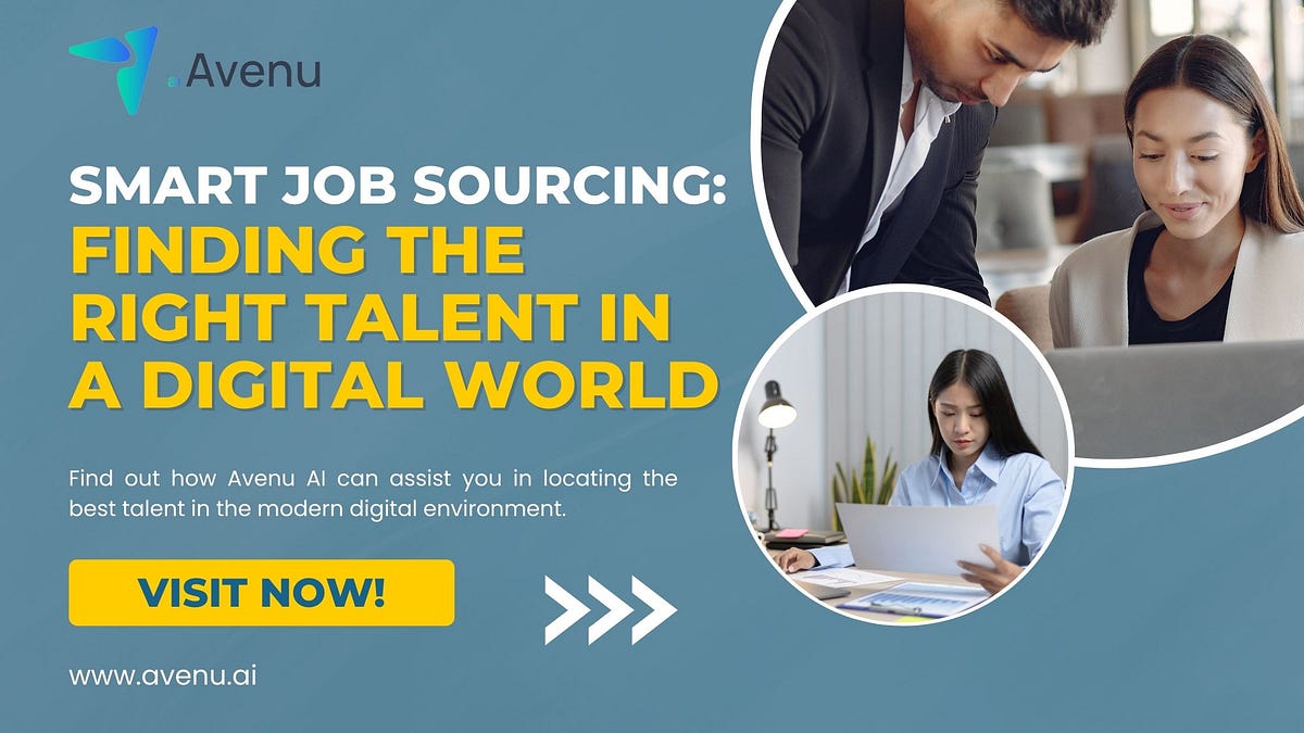 Smart Job Sourcing: Finding the Right Talent in a Digital World | by ...