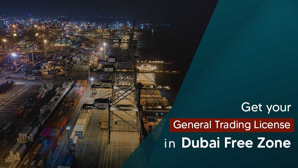 Get Your General Trading License in Dubai Free Zone | by sakinaburhan8 ...