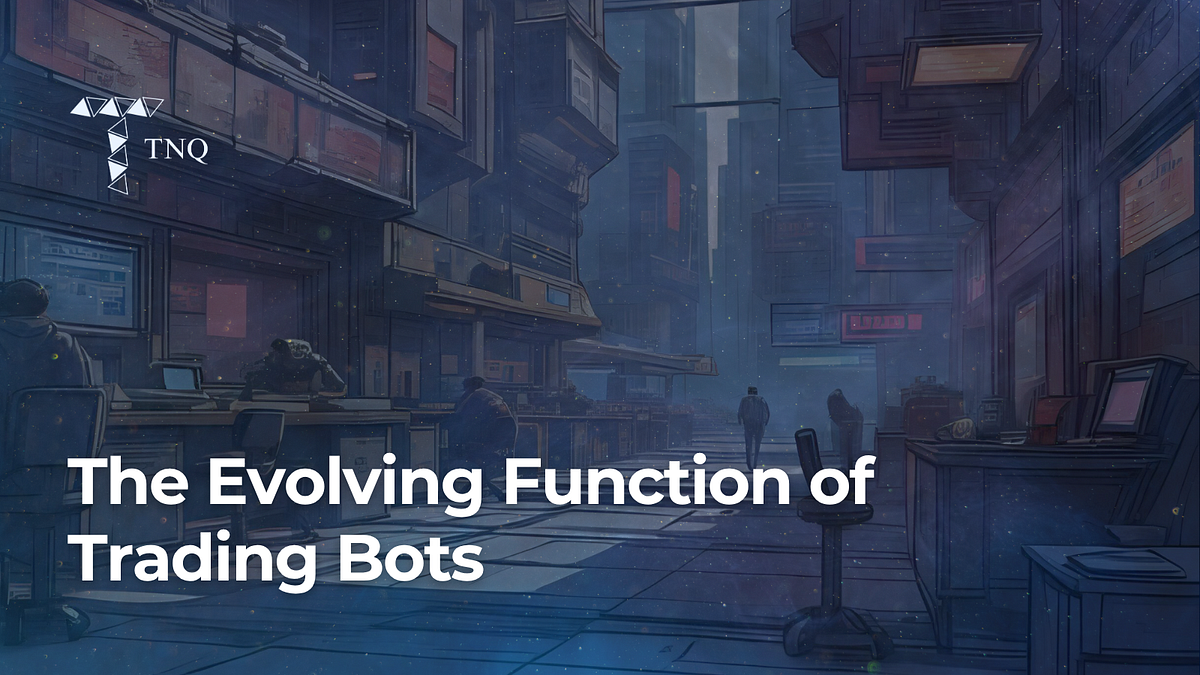 The Evolving Function of Bots. Crypto trading bots are often viewed… | by Drd. Siaw Jun Kit ...