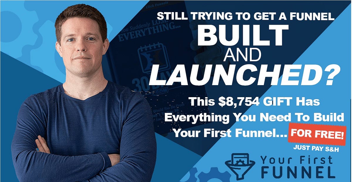 Sooooo….I just signed up for Russell Brunson’s new YOUR FIRST FUNNEL ...