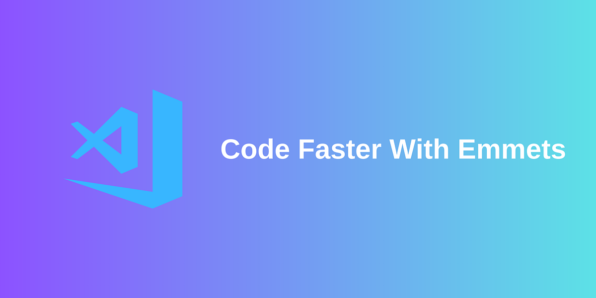 More Efficient HTML With VSCode Emmets | by Kumkuat | Medium