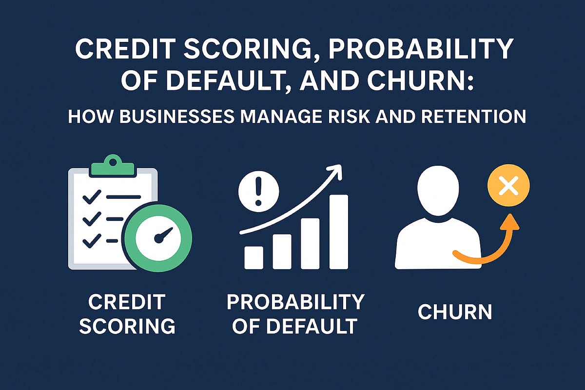Credit Scoring, Probability of Default, and Churn: How Businesses ...