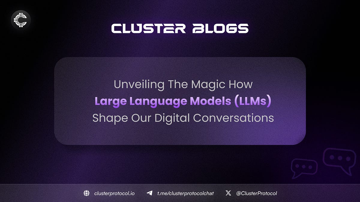 Unraveling the Magic: How Large Language Models (LLMs) Shape Our ...