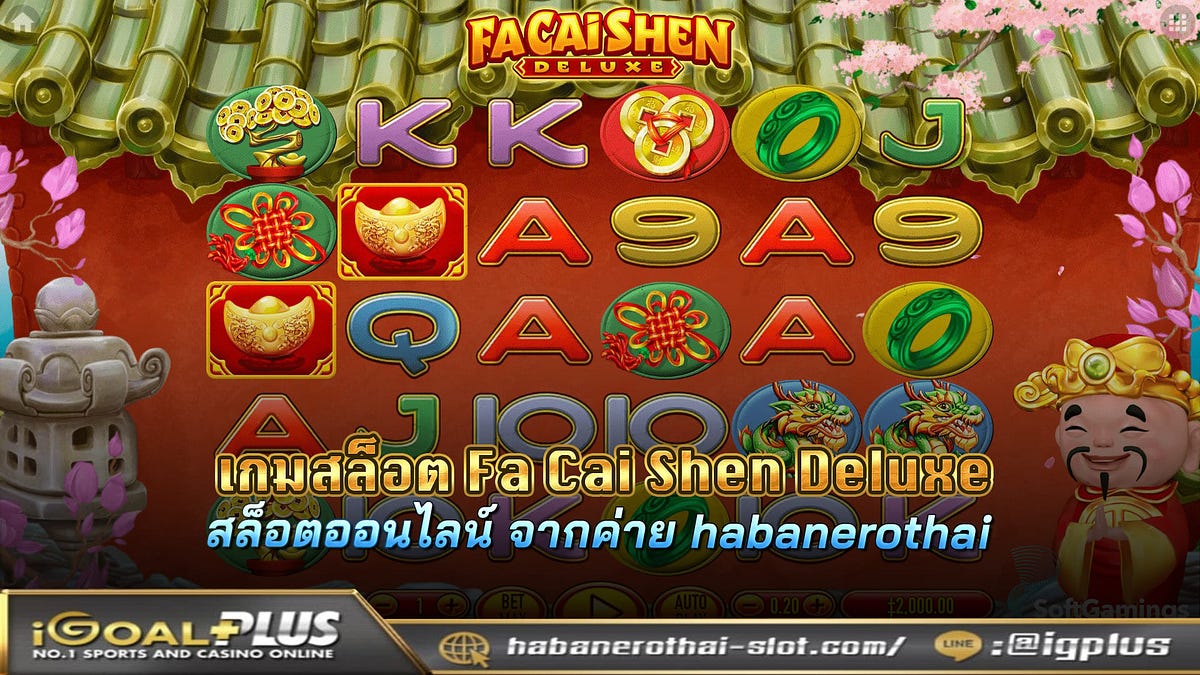 Fa Cai Shen Deluxe Online Slot Game | by Habanerothai | Medium