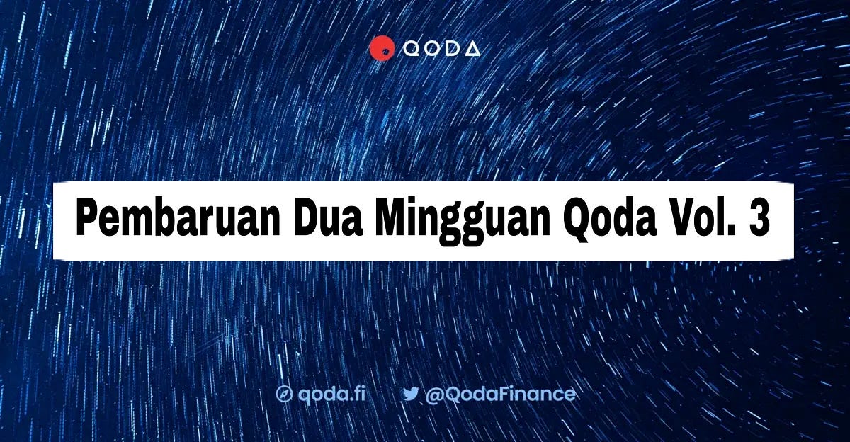 Pembaruan Dua Mingguan Qoda Vol. 3 | by Raway | Medium