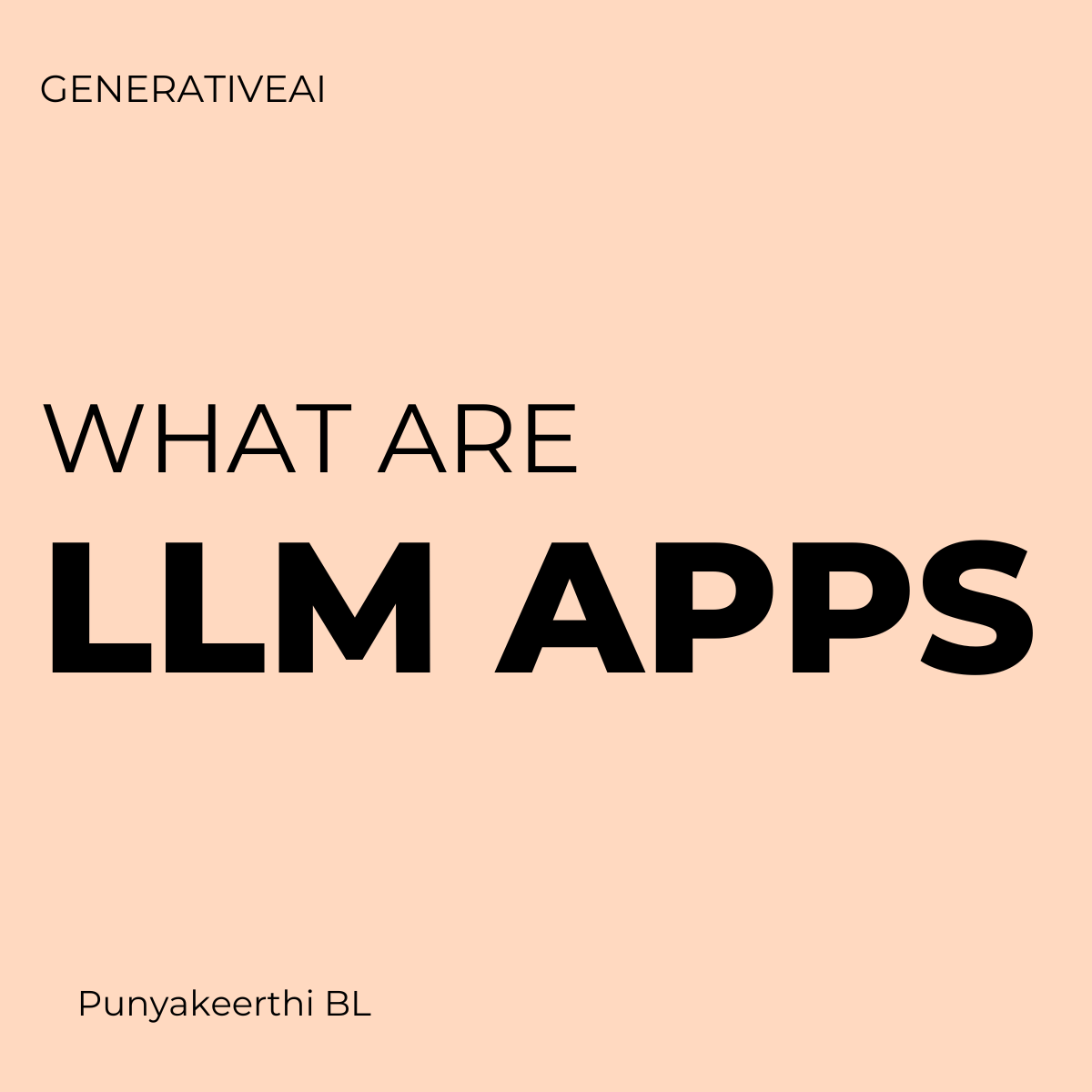 LLM Apps: The Rise of AI-Powered Tools Transforming Our World | by ...