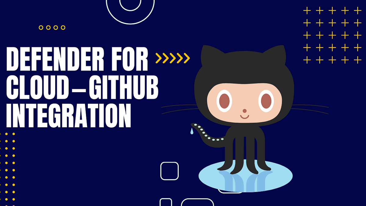 Defender for Cloud — GitHub Integration | by Kasun Rajapakse | Medium