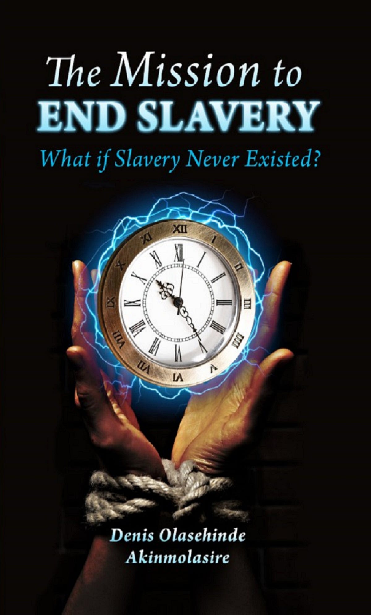 The story behind The Mission to End Slavery | by Denis Akinmolasire ...