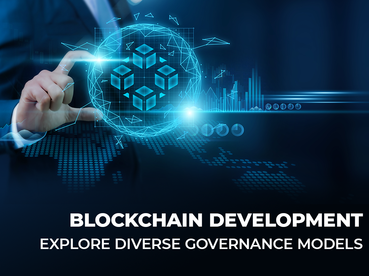 Blockchain Development: Explore Diverse Governance Models | by Surendra ...