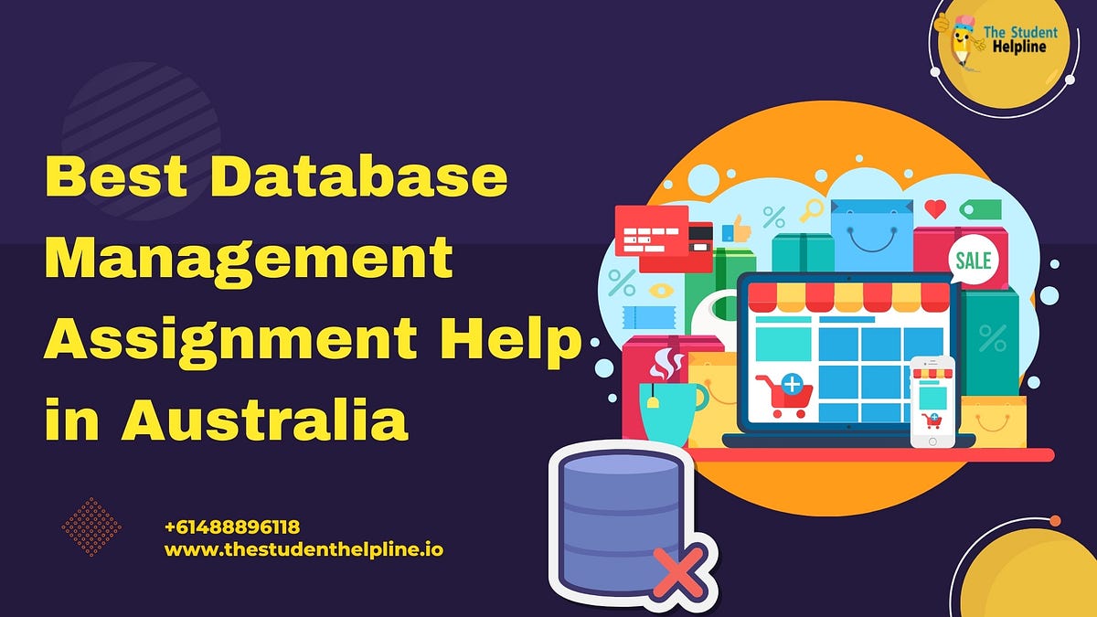 Best Database Management Assignment Help in Australia | by Rahul Bhardwaj | Feb, 2024 | Medium