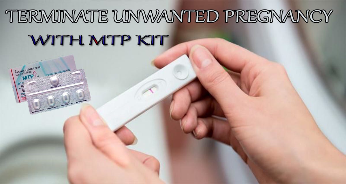 TERMINATE YOUR UNWANTED PREGNANCY IN SECRET WAY WITH MTP KIT | by Elsie ...