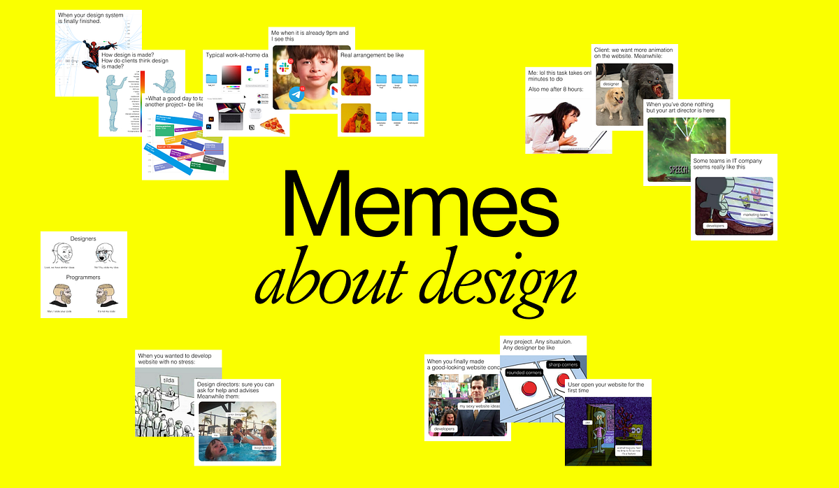 Just a Compilation of Hilarious Design and Developer Memes Instead of ...