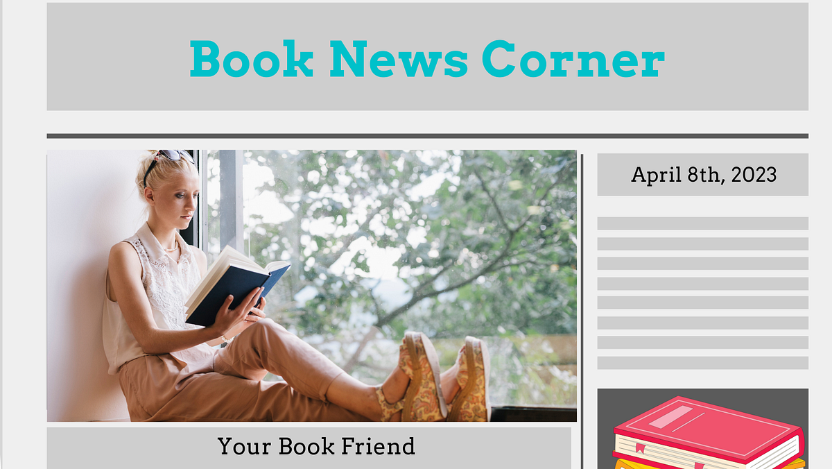 Book News Corner: Issue 19. Book-related news stories from the week… | by Amanda Kay Oaks | Your ...
