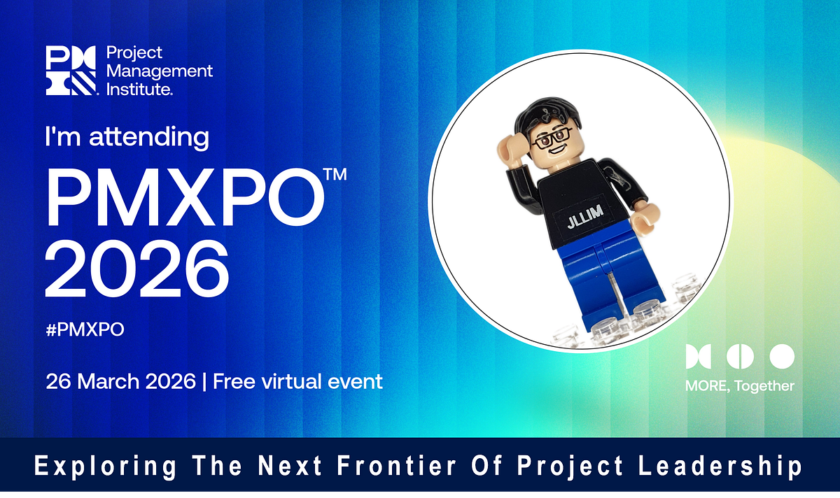 PMI® PMXPO 2026 (Tomorrow Evening 10pm SGT) | by Jun Long LIM, PhD ...