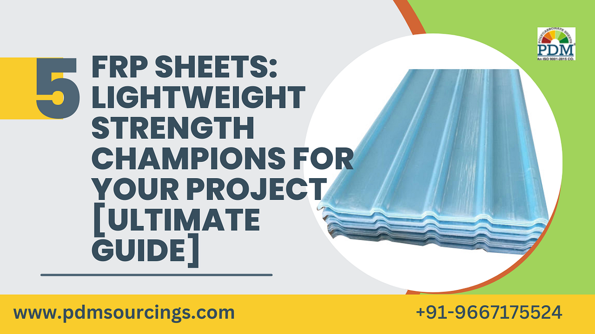 FRP Sheets: Lightweight Strength Champions for Your Project [Ultimate ...