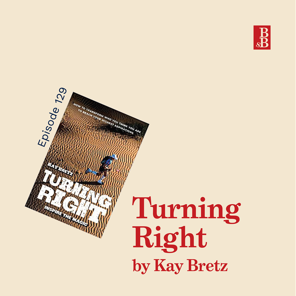 Three lessons from the book Turning Right by Kay Bretz | by Steph ...