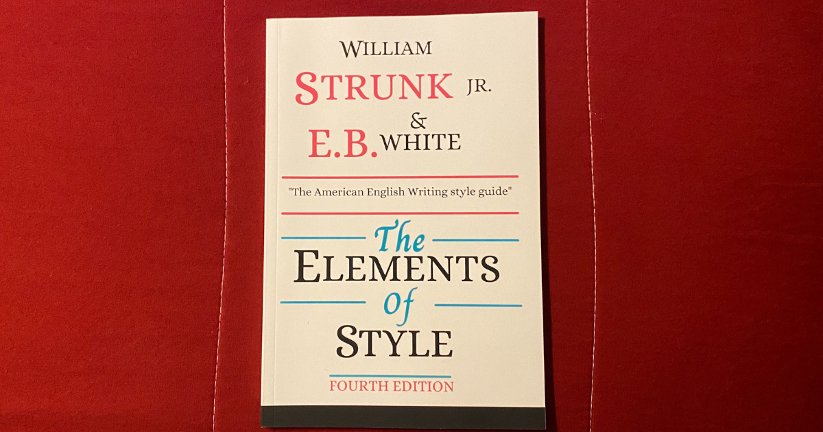 The Elements of Style Book Review | by Emmanuel Hale | Medium