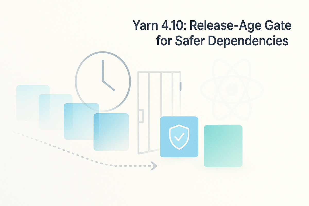 Yarn 4.10 Adds a Release-Age Gate for Safer Dependency Management | by ...
