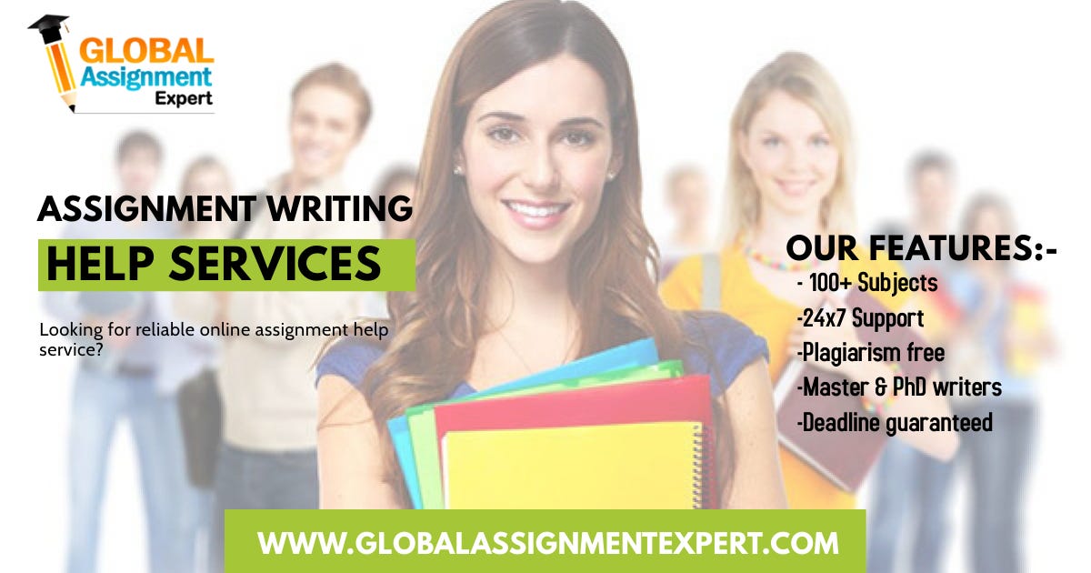 Why choose Global Assignment Expert as the best online assignment help provider | by assignment ...