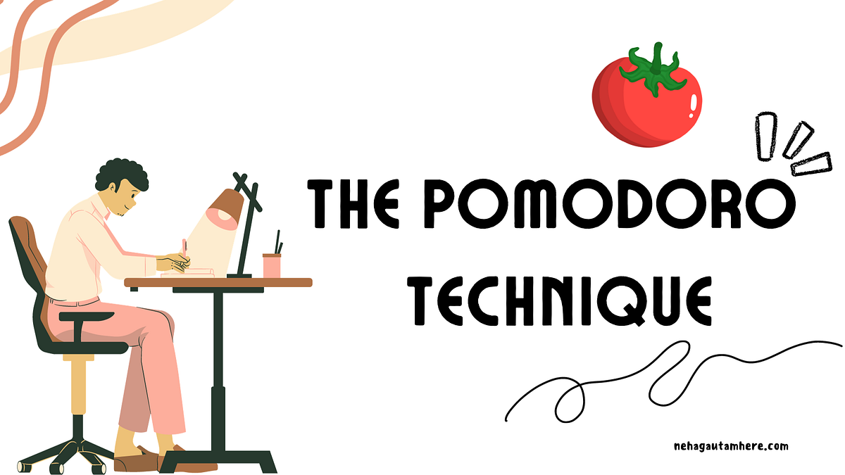 The Pomodoro Technique: A Simple Method to Study Smart | by Neha Gautam ...