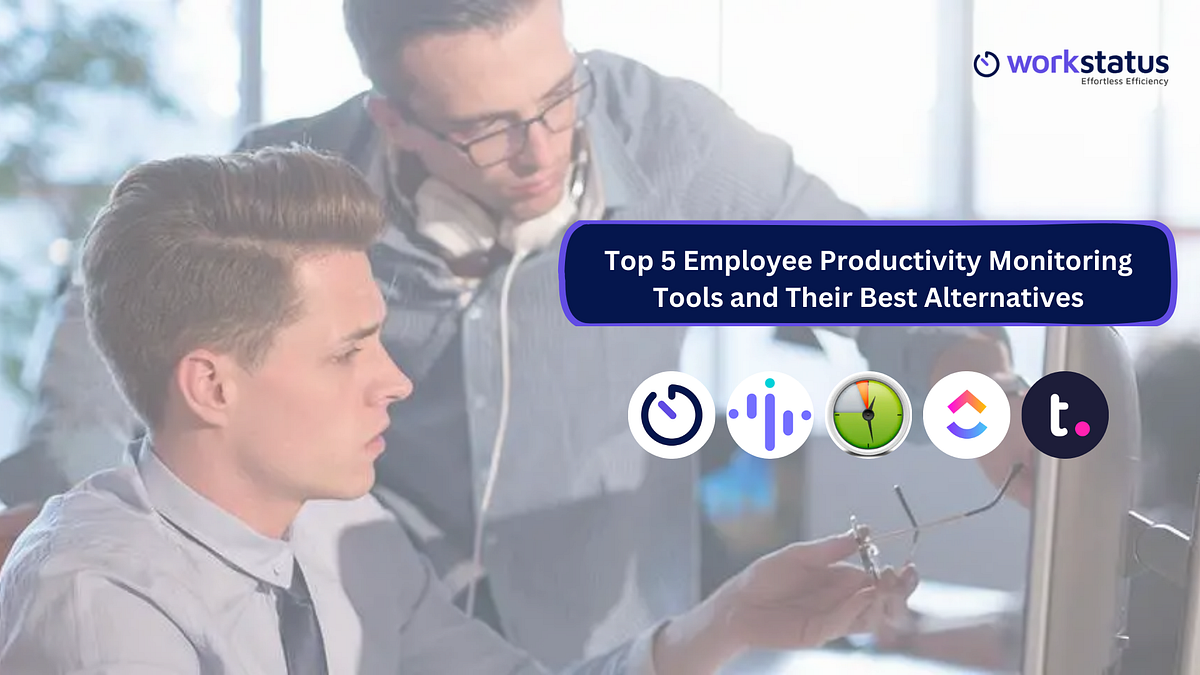 Top 5 Employee Productivity Monitoring Tools and Their Best ...